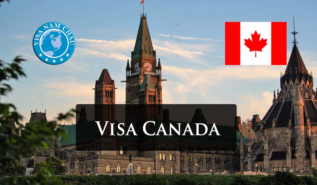 Hồ sơ visa Canada mới nhất